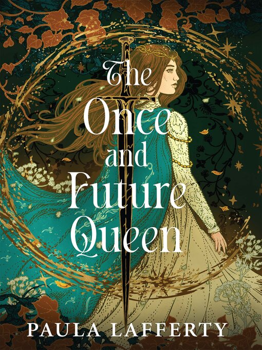 The Once and Future Queen - Los Angeles Public Library - OverDrive